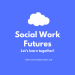 How We Shape the Future: Reflexive Questions for the Social Work ...