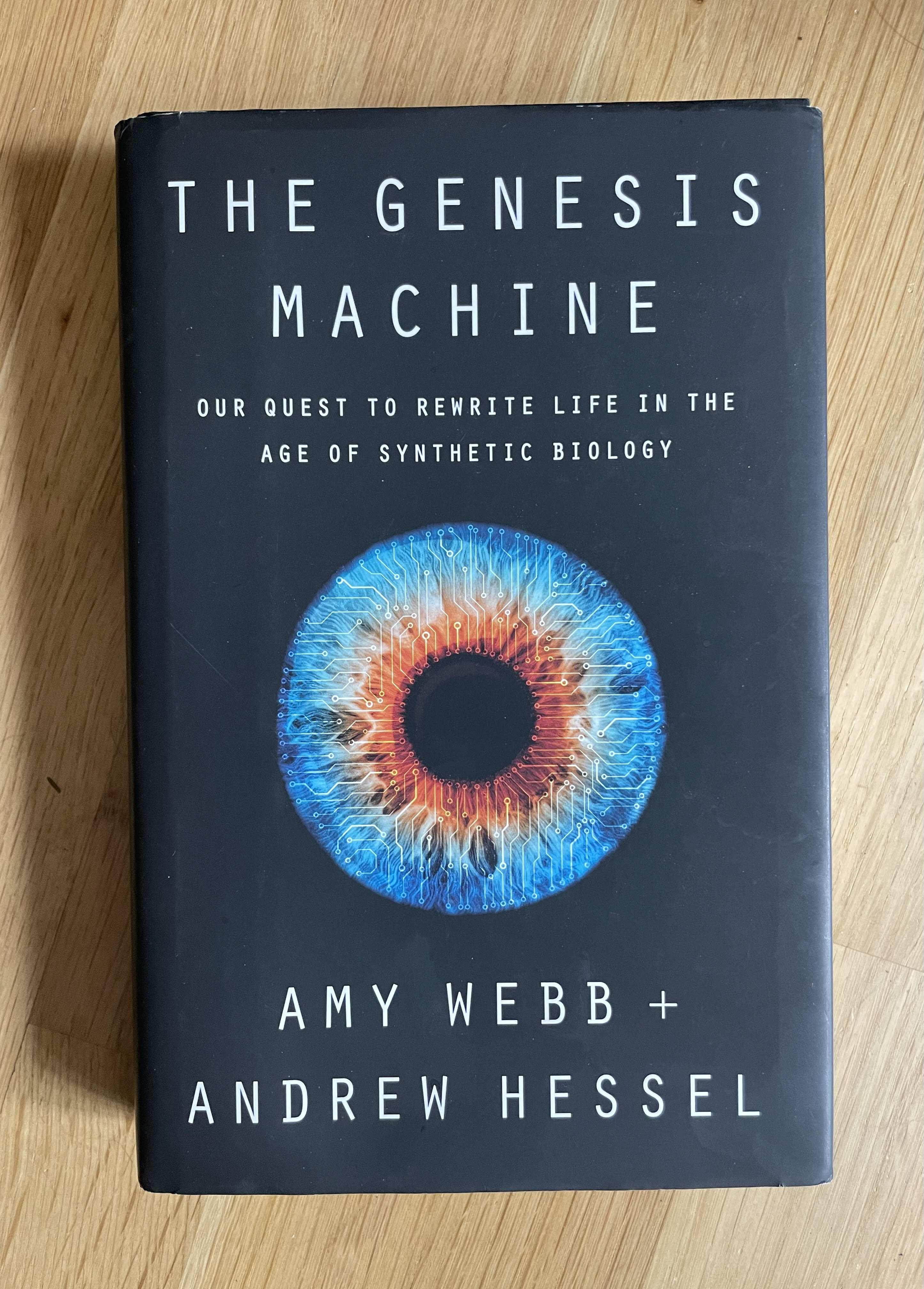 Reflections and Takeaways from reading Amy Webb and Andrew Hessel’s ...